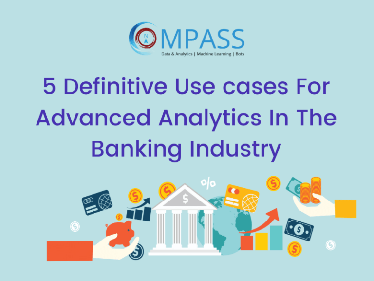 Advanced Analytics in Banking Industry | Banking Analytics
