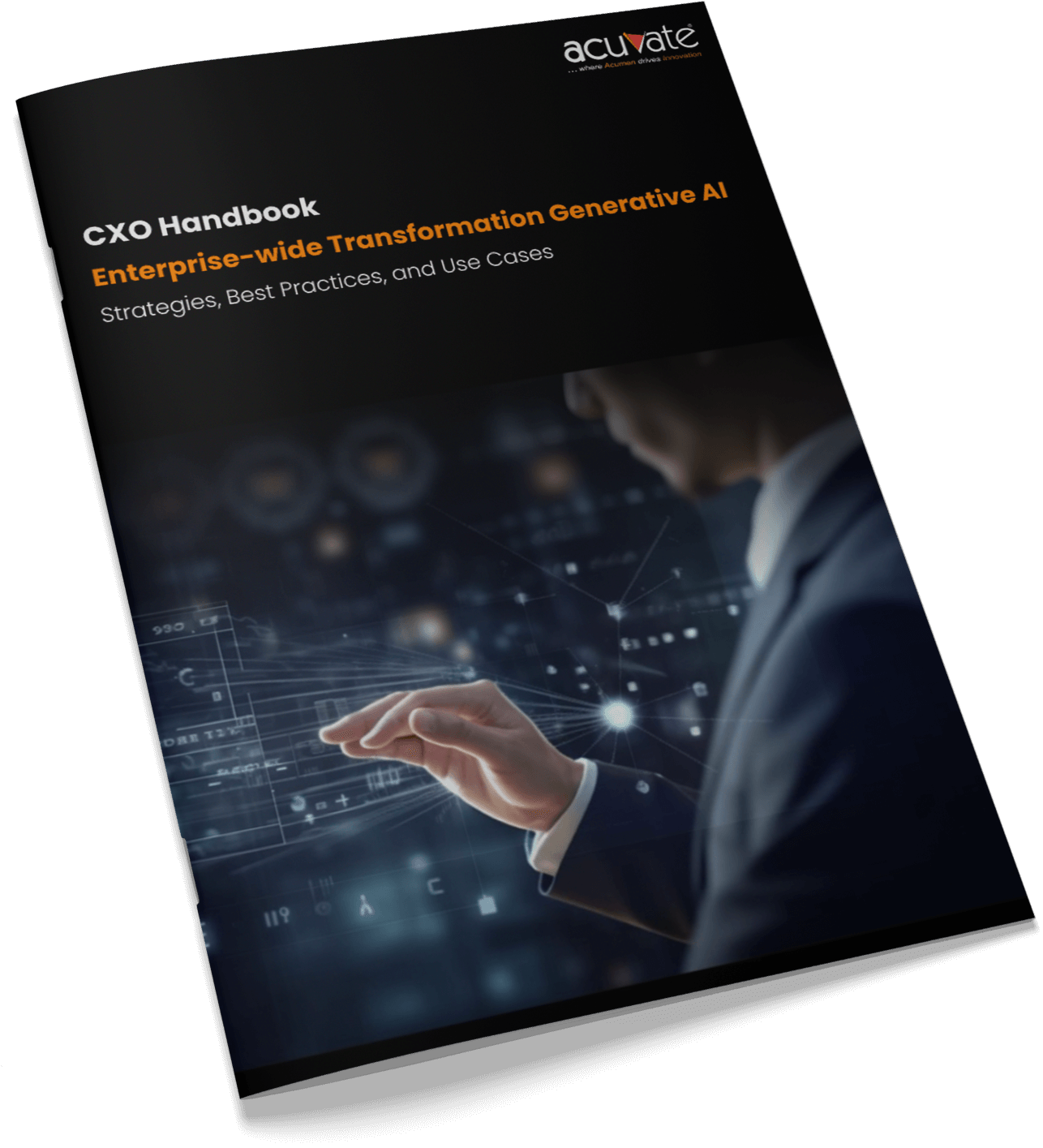 Generative AI for CXOs: Strategies, Best Practices and Use Cases